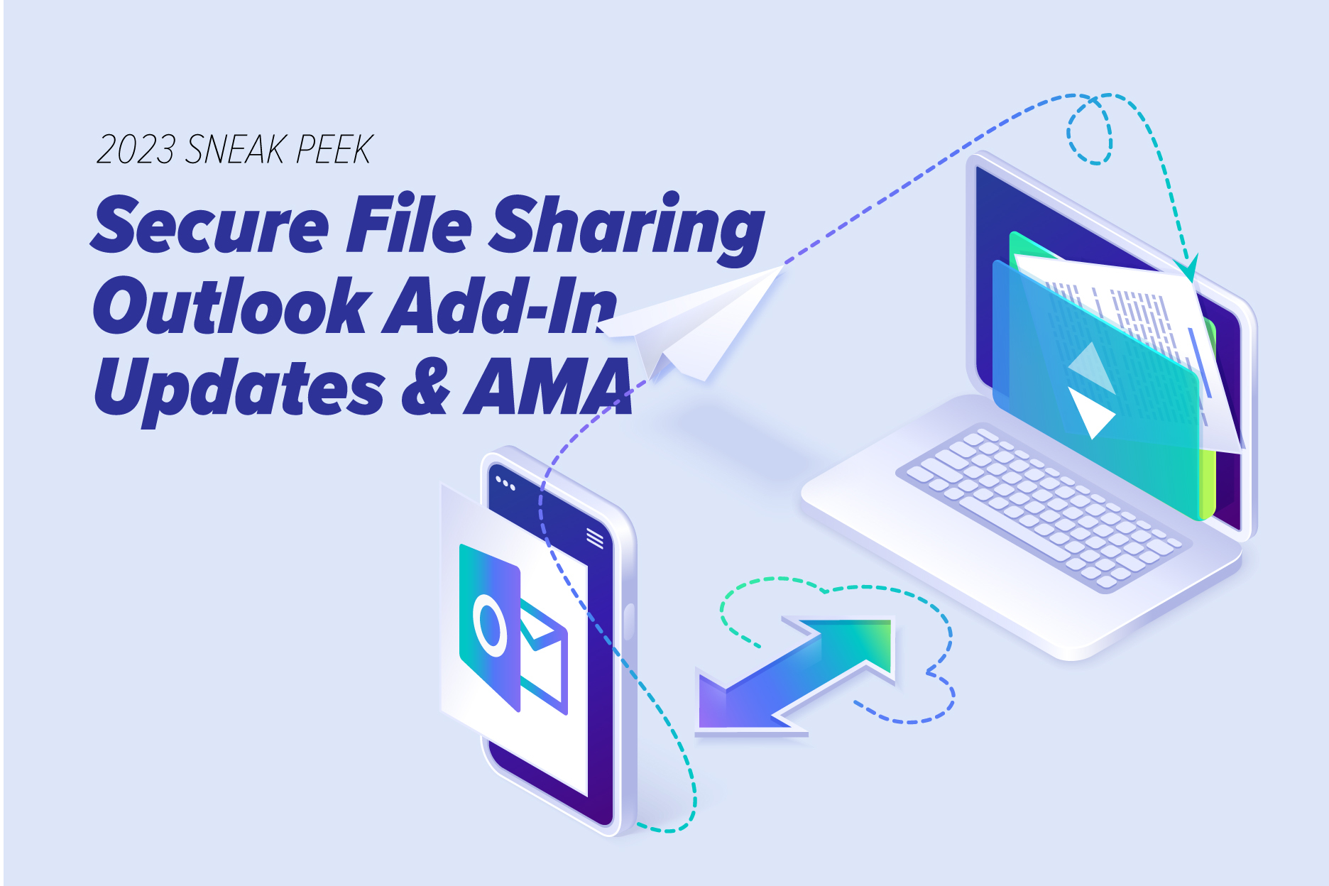 2023 Sneak Peek: Suralink Secure File Sharing Outlook Add-In & AMA
